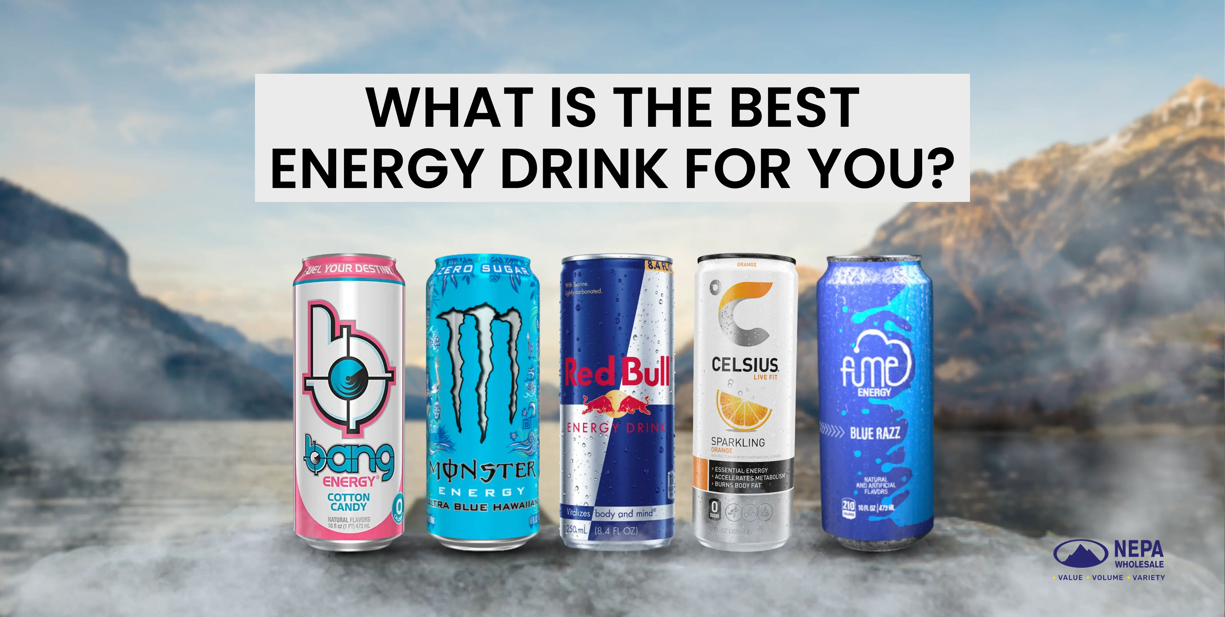 What Is the Best Energy Drink for You? Find Your Perfect Boost