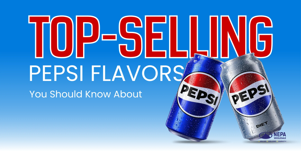 Top-Selling Pepsi Flavors You Should Know: A Complete Guide